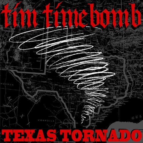 Amazon MusicでTim TimebombのTexas Tornadoを再生する