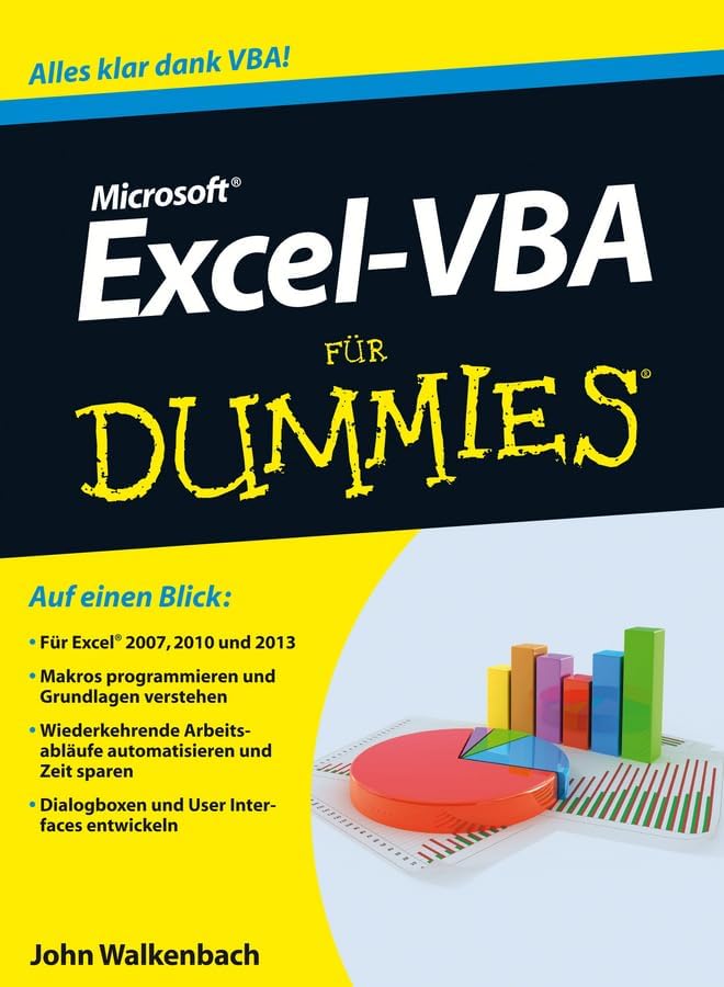 Excel-VBA für Dummies: Alles klar dank VBA! : Walkenbach, John, Muhr ...