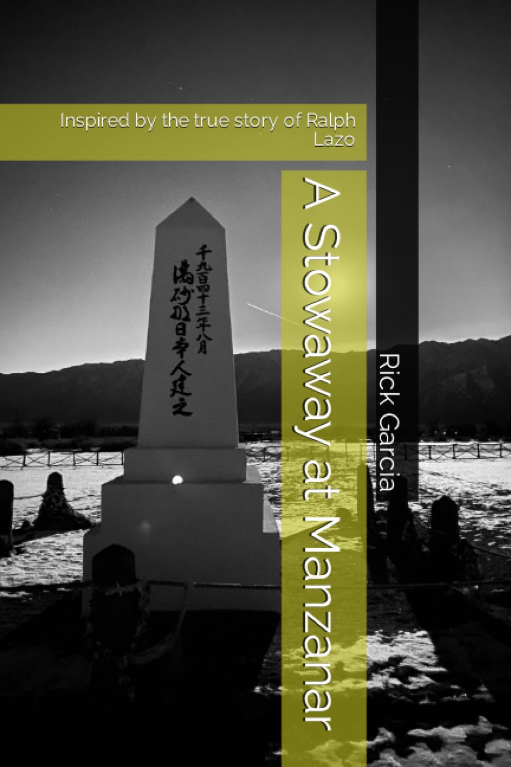 Amazon.com: A Stowaway at Manzanar: Inspired by the true story of Ralph ...