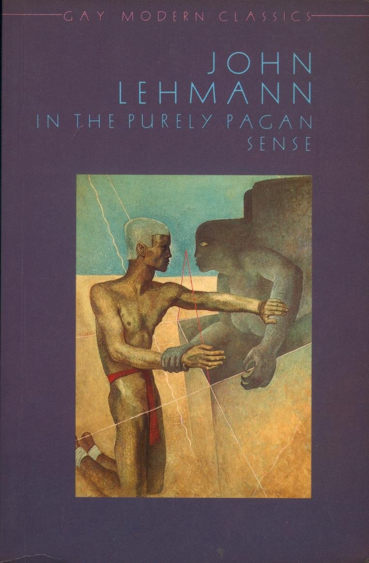 In the Purely Pagan Sense: John Lehmann: 9780907040552: Amazon.com: Books
