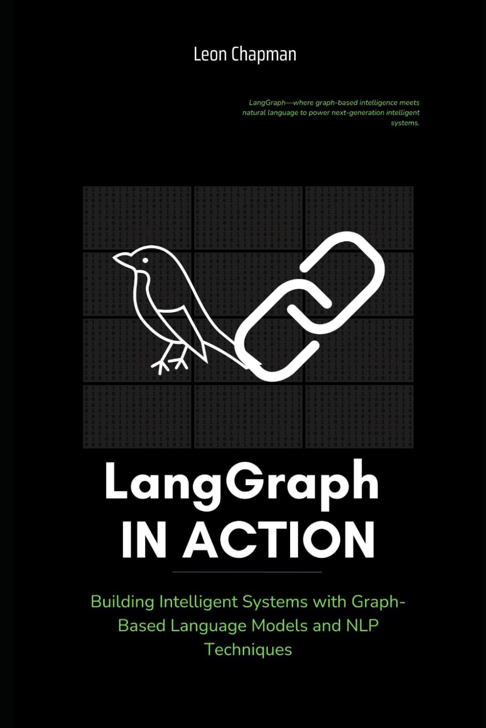 LangGraph in Action: Building Intelligent Systems with Graph-Based Language Models and NLP ...