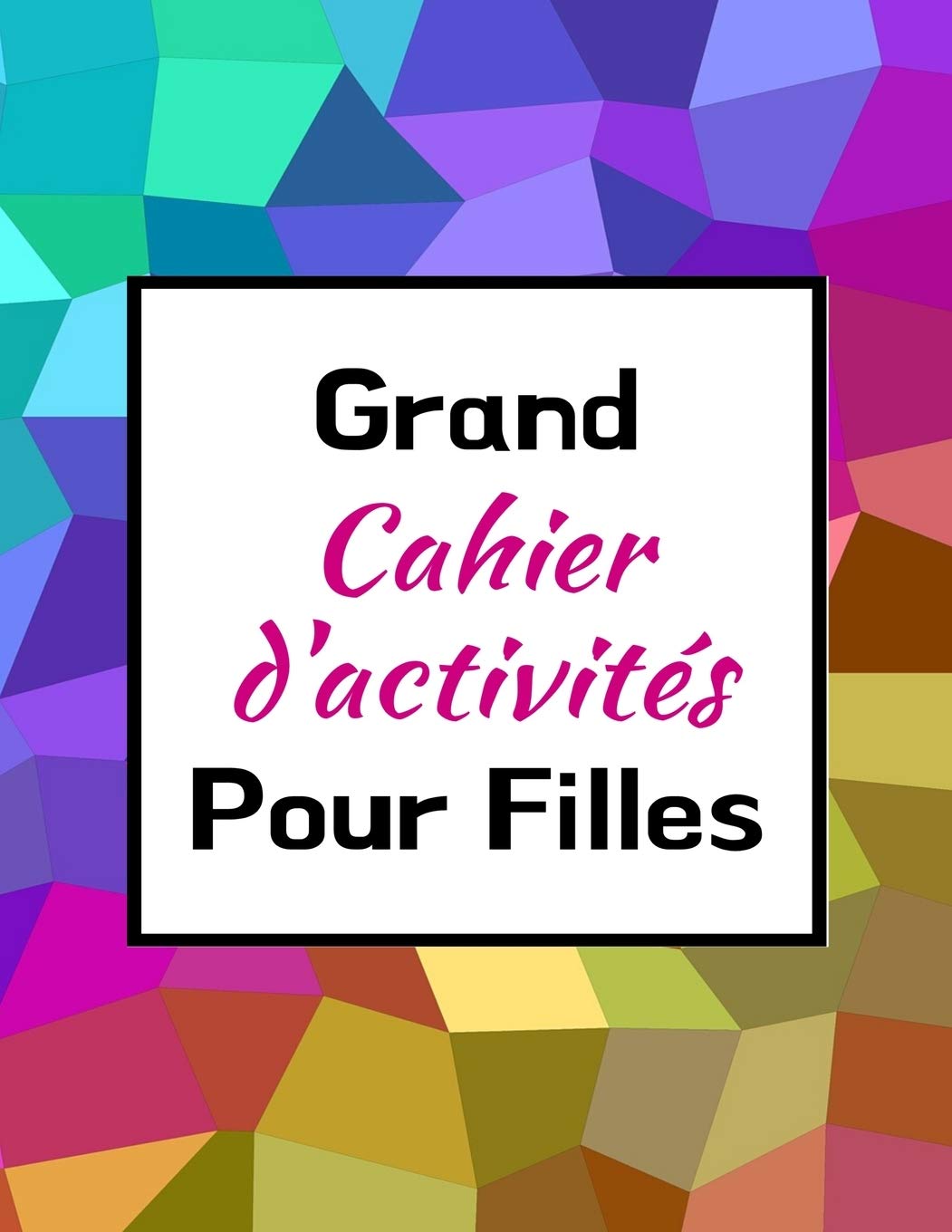 Grand Cahier Dactivites Pour Filles Des 6 Ans 250 Pages | Desertcart Angola