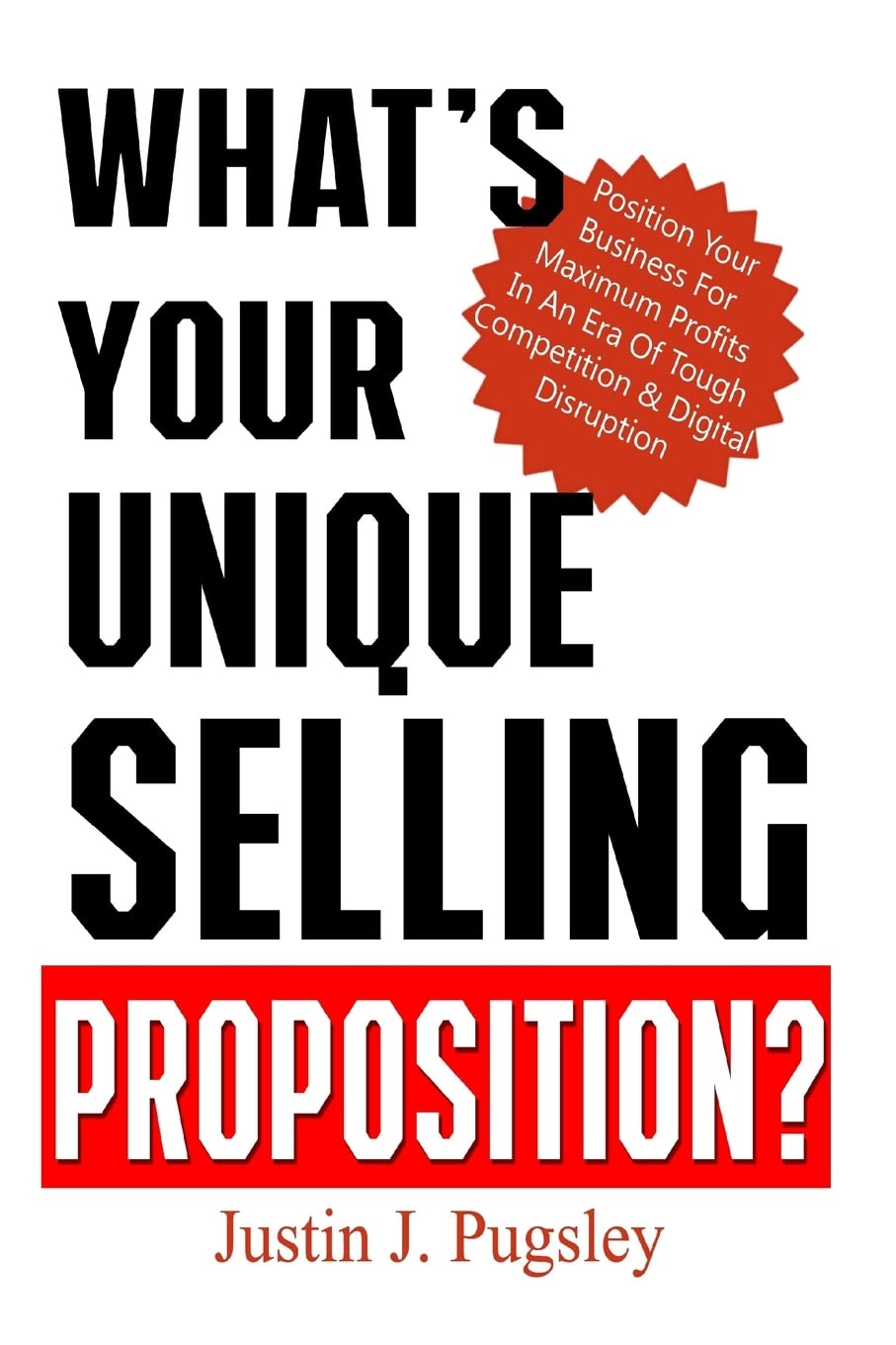 Your Ultimate Guide To Usps Unique Selling Propositions Unique Selling