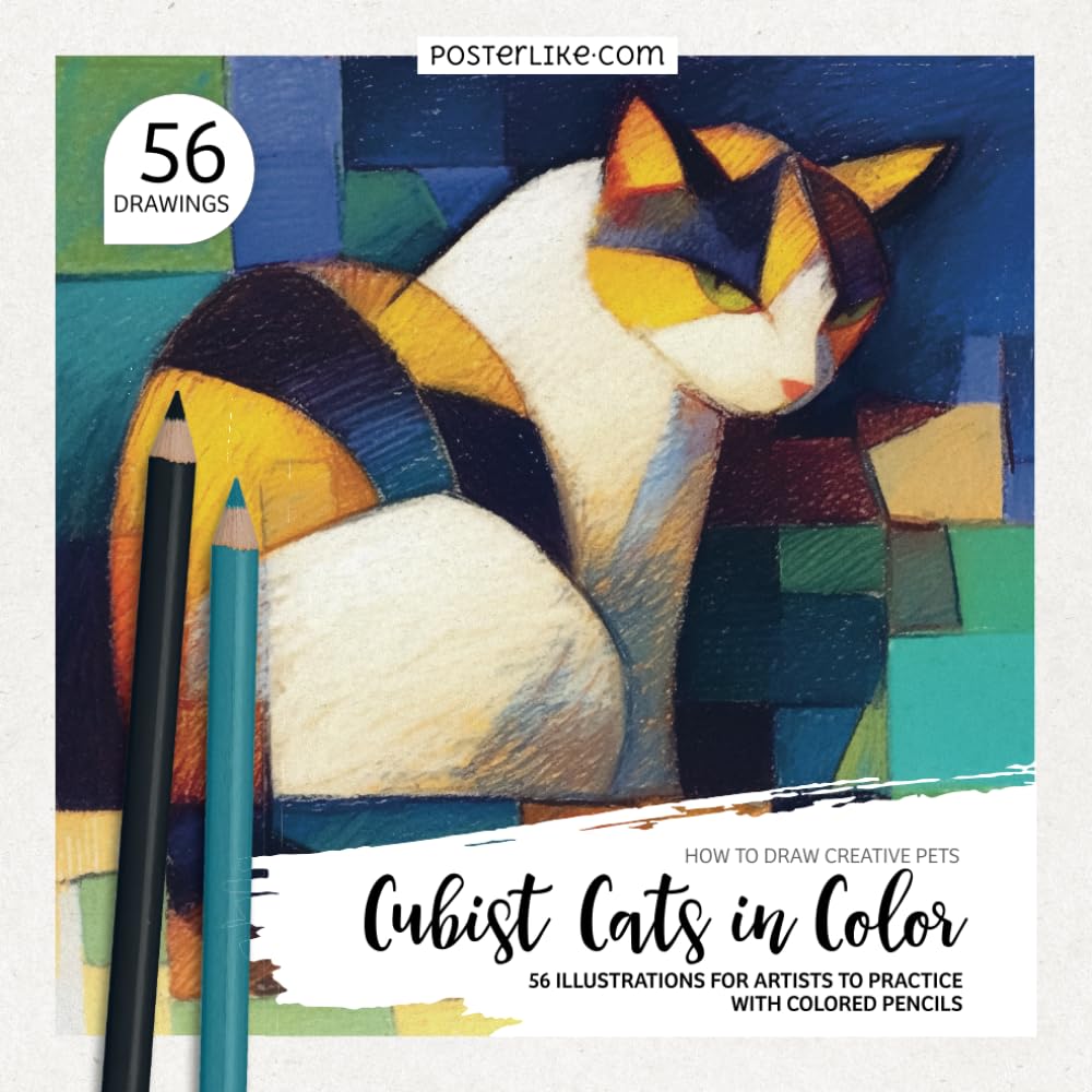 How to Draw Creative Pets. Cubist Cats in Color: 56 Illustrations for ...
