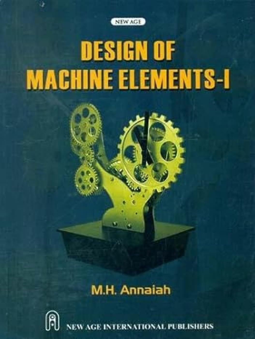 Design of Machine Elements: M.H. Annaiah: 9788122430462: Amazon.com: Books