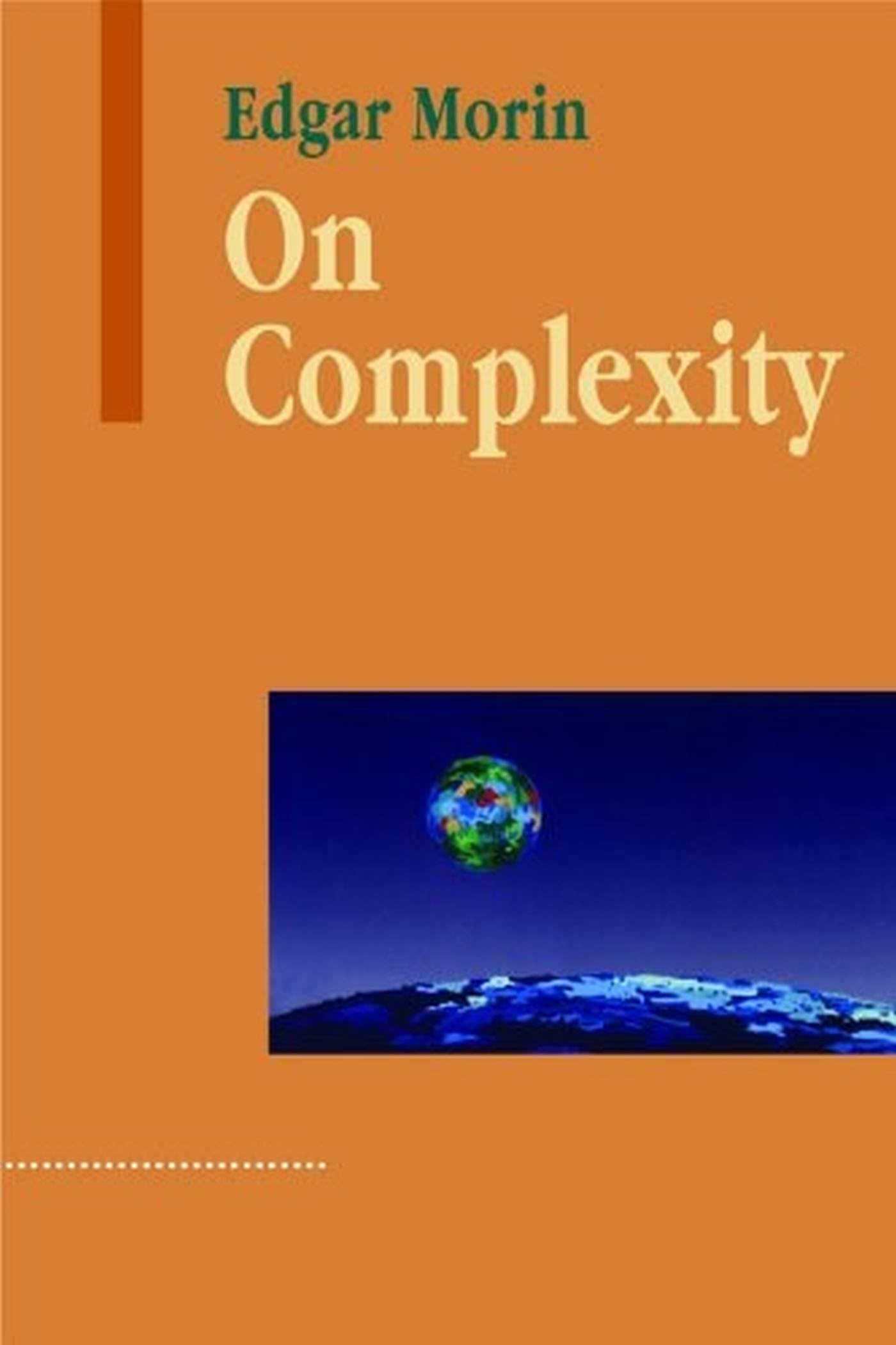 On Complexity (Advances in Systems Theory, Complexity, and the Human ...