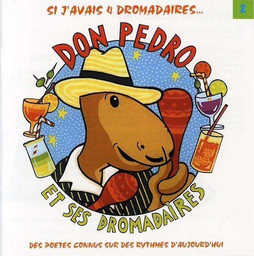Amazon.com: Don Pedro Et Ses Dromadaires 2: 0601215703221: Don Pedro: Books