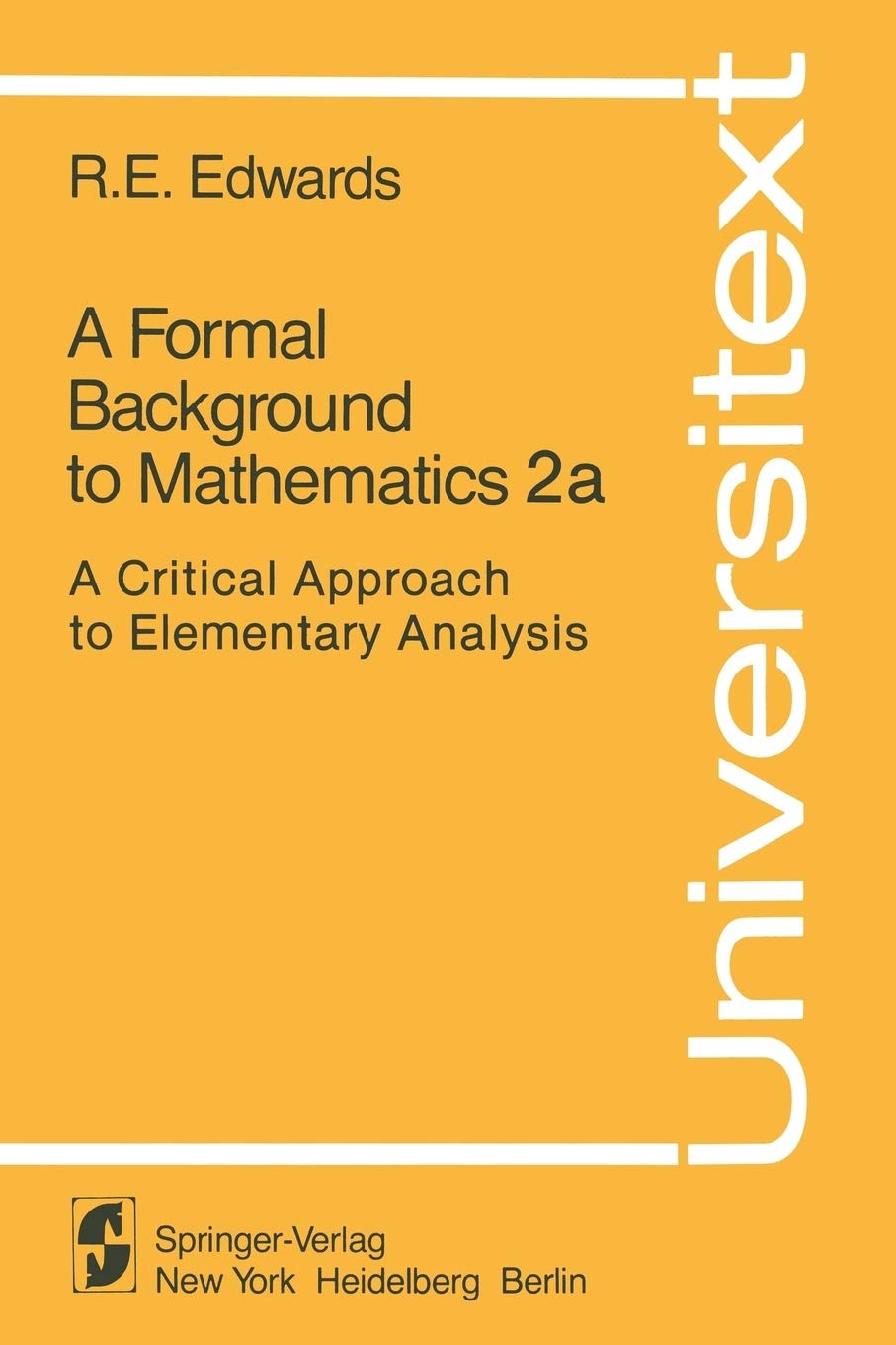 Buy A Formal Background to Mathematics 2a: A Critical Approach to ...