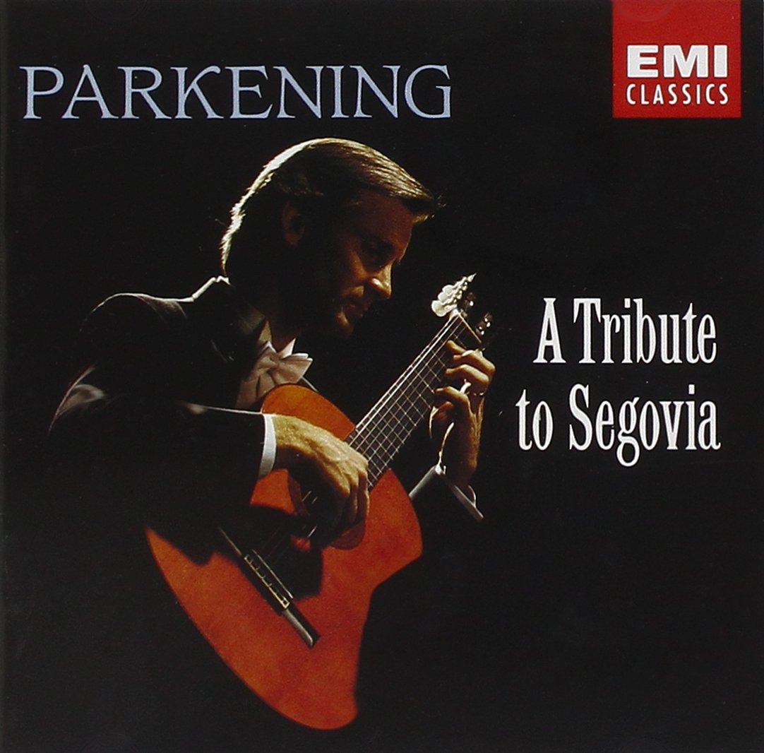 Christopher Parkening, Andres Segovia, Isaac Albeniz, Enrique Granados ...