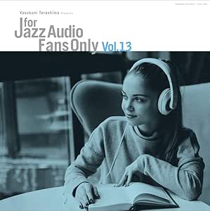 Amazon.co.jp: For Jazz Audio Fans Only Vol.13数量限定アナログ盤 [Analog]: ミュージック