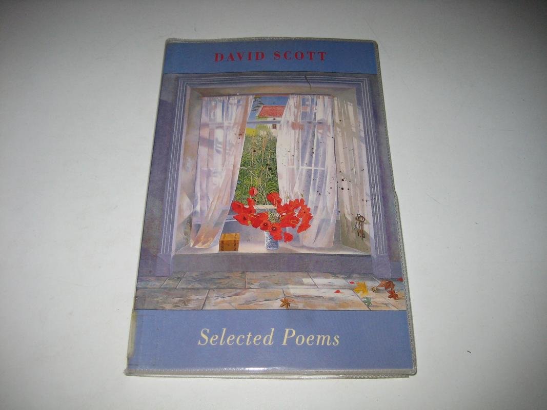 Selected Poems: David Scott: 9781852244262: Amazon.com: Books