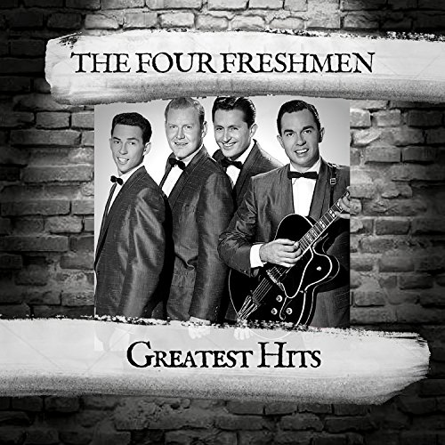 Greatest Hits by Four Freshmen on Amazon Music - Amazon.co.uk