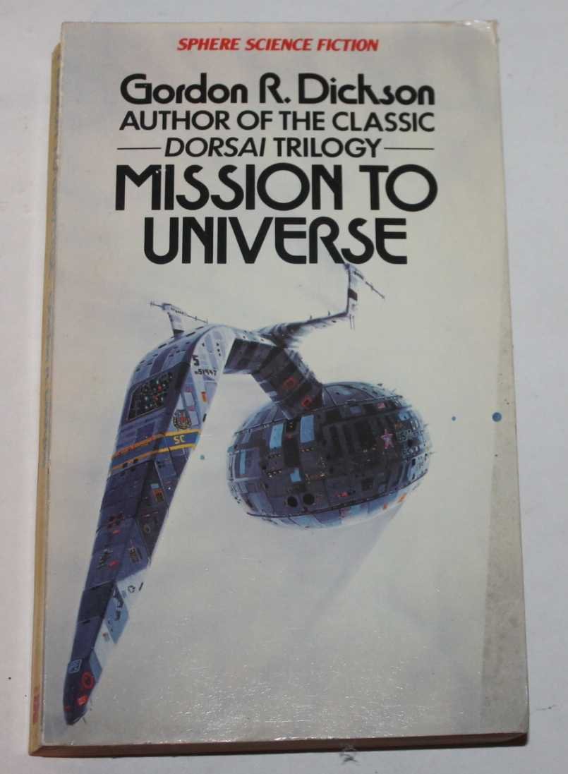 Mission to Universe (Sphere science fiction): Gordon R. Dickson ...