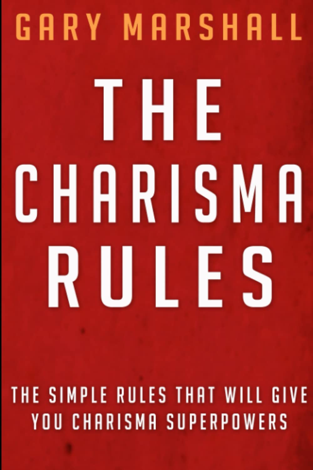 Charisma: Conversation Skills, Influence, Social Skills, People Skills ...