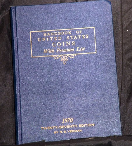 Blue Book of United States Coins 1970 Handbook: Yeoman, R.S.: Amazon ...