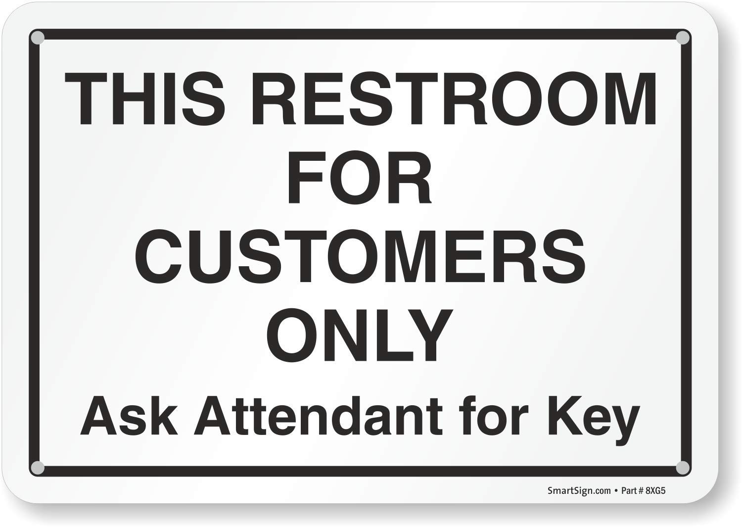 SmartSign - S2-0335-PL-10 This Restroom For Customers Only, Ask ...