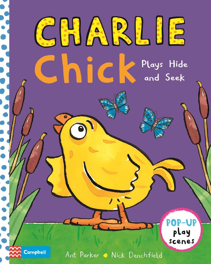 Charlie Chick Plays Hide and Seek : Parker, Ant, Denchfield, Nick ...