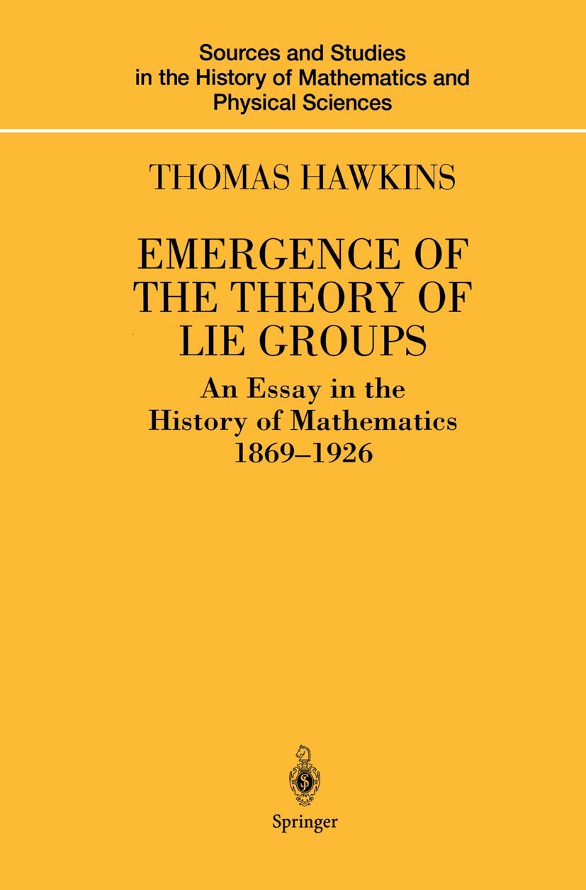 Amazon | Emergence of the Theory of Lie Groups: An Essay in the History ...