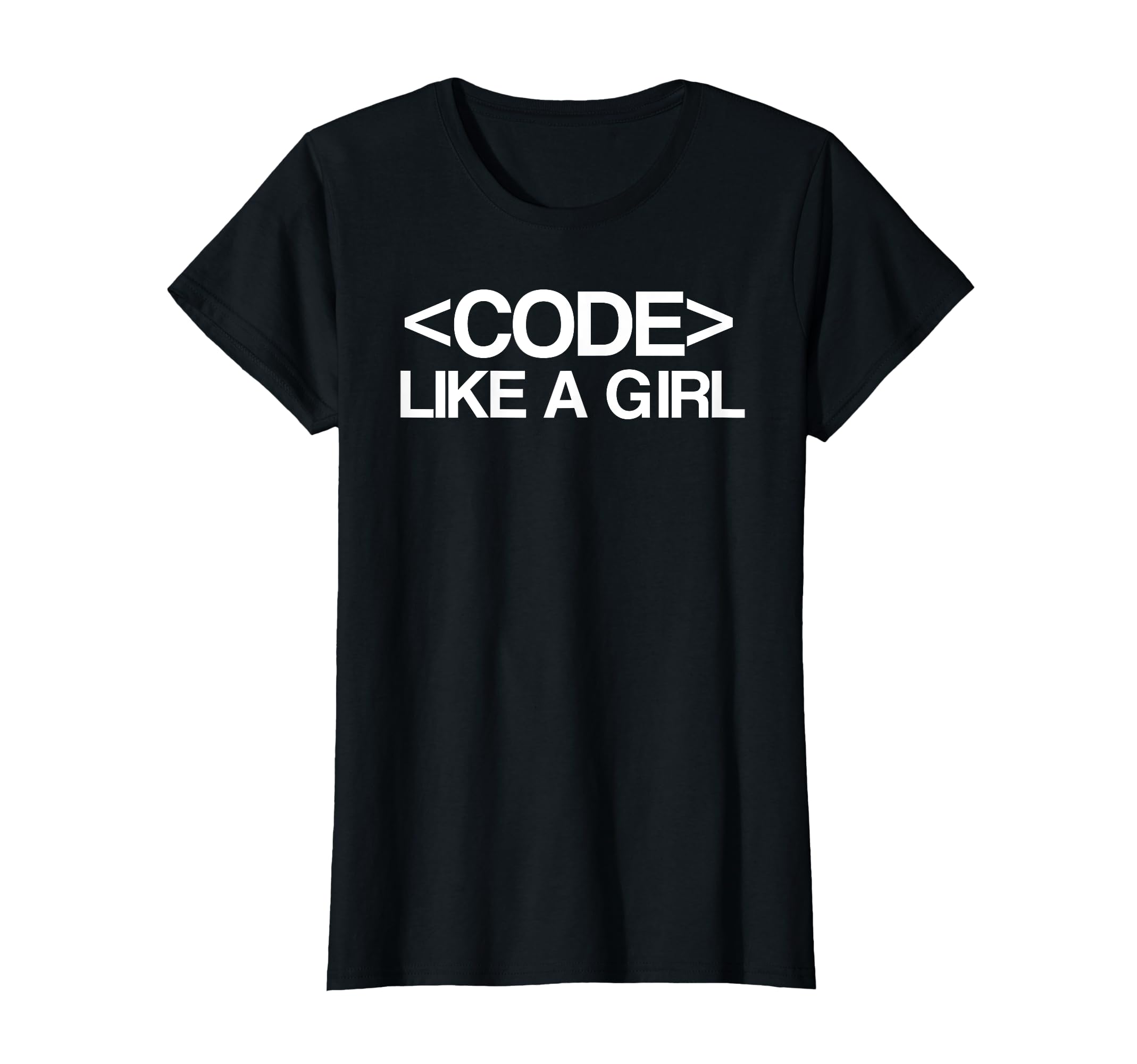 Amazon.com: Code Like A Girl - Coder, Geek, Programming T-Shirt ...