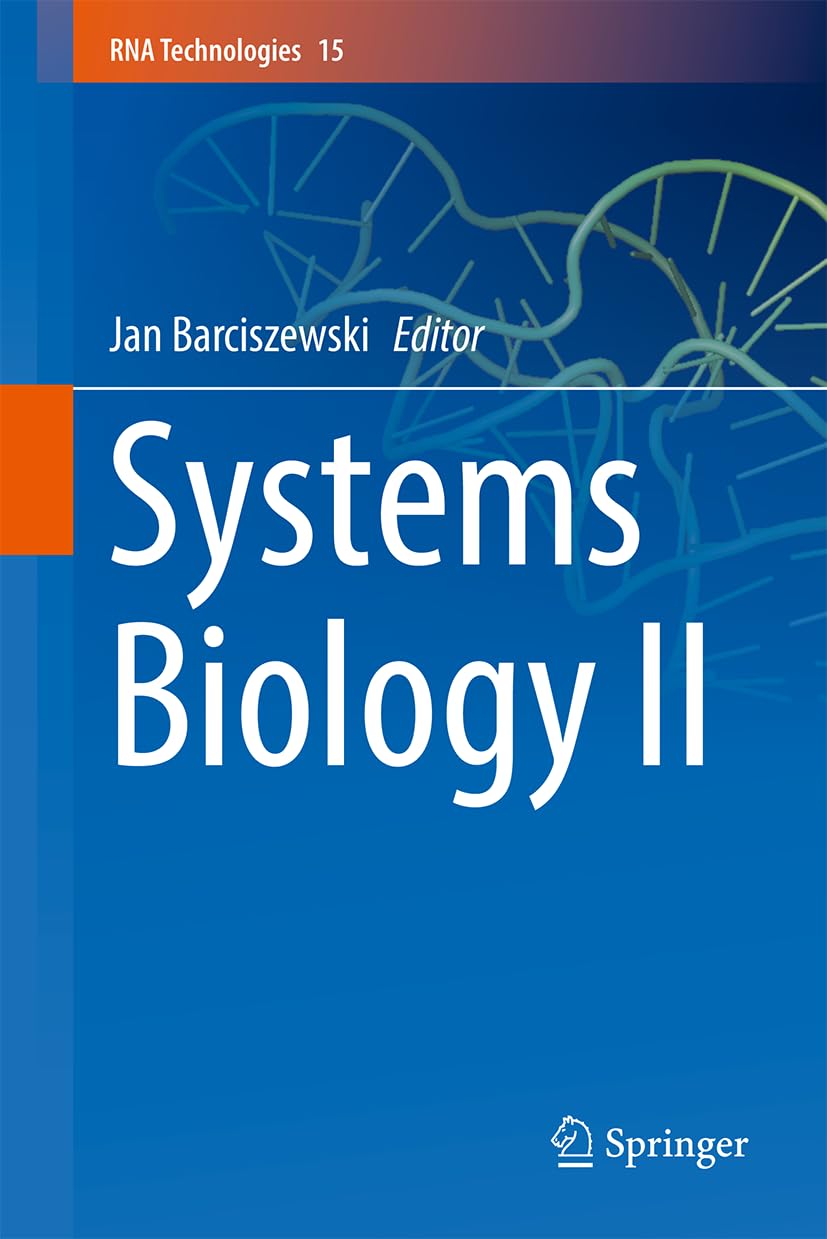 Systems Biology II (RNA Technologies, 15): 9783031621772: Medicine ...