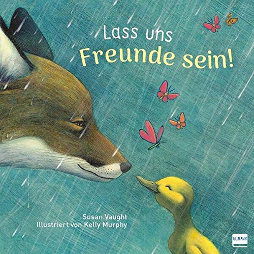 Lass uns Freunde sein!: (Bilderbuch über Freundschaft, Ängste und Liebe ...