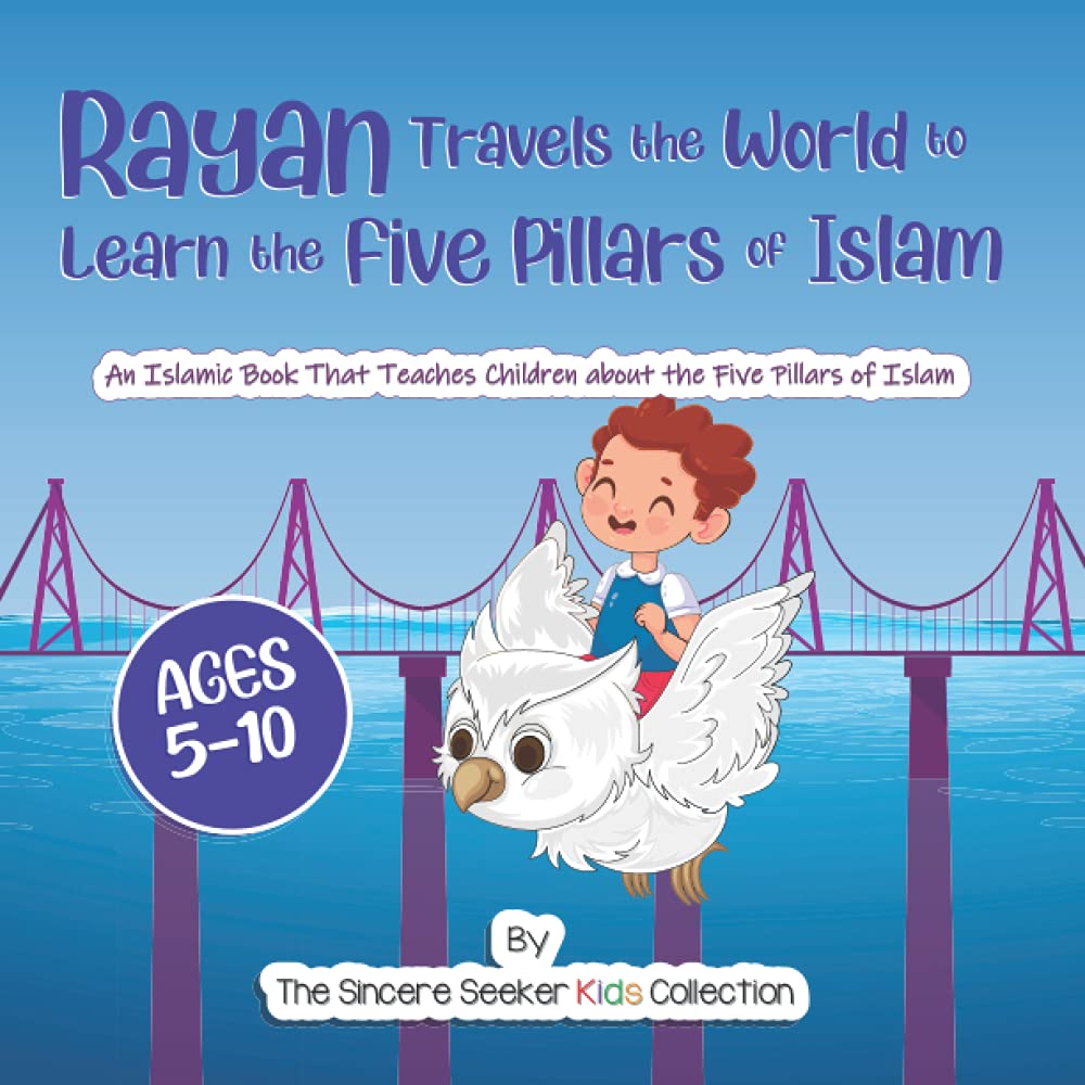 Buy Rayan's Adventure Learning the Five Pillars of Islam: An Islamic ...