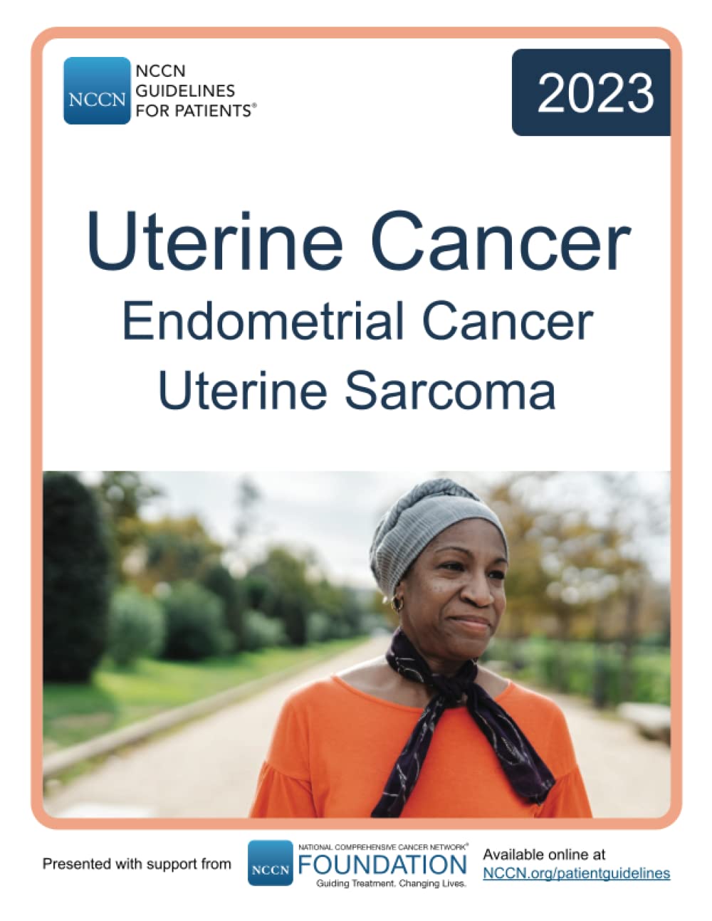 NCCN Guidelines for Patients® Uterine Cancer Endometrial Cancer Uterine ...