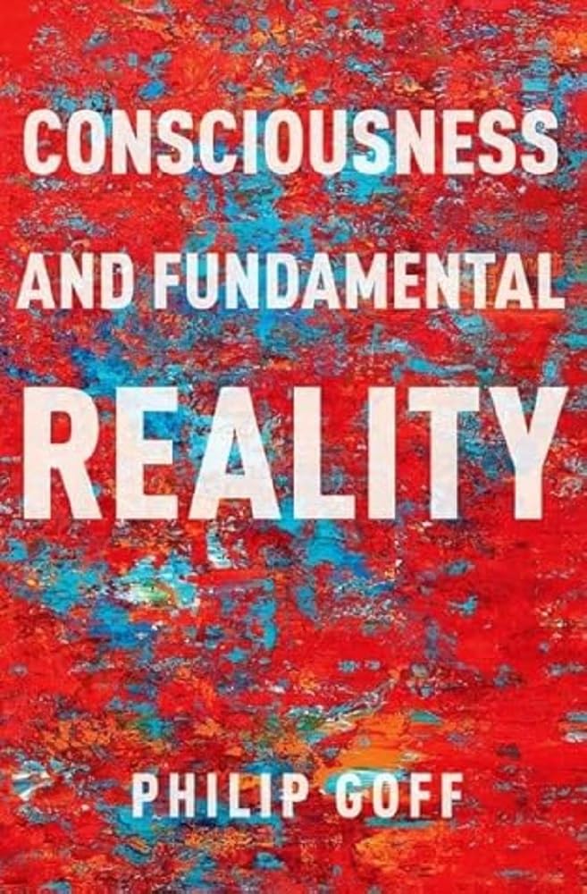 Amazon.com: Consciousness and Fundamental Reality (Philosophy of Mind ...