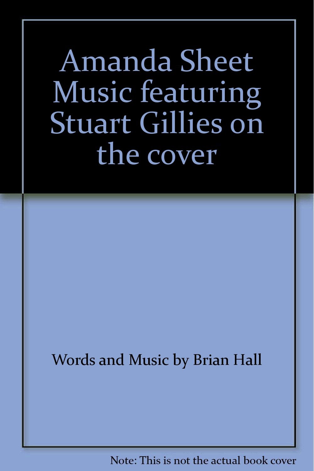 "Amanda" Sheet Music featuring Stuart Gillies on the cover: Words and ...