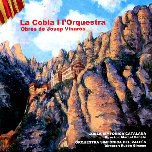 Play Vinaròs: La Cobla i l'Orquestra (Vols. 1 & 2) by Cobla Simfònica ...