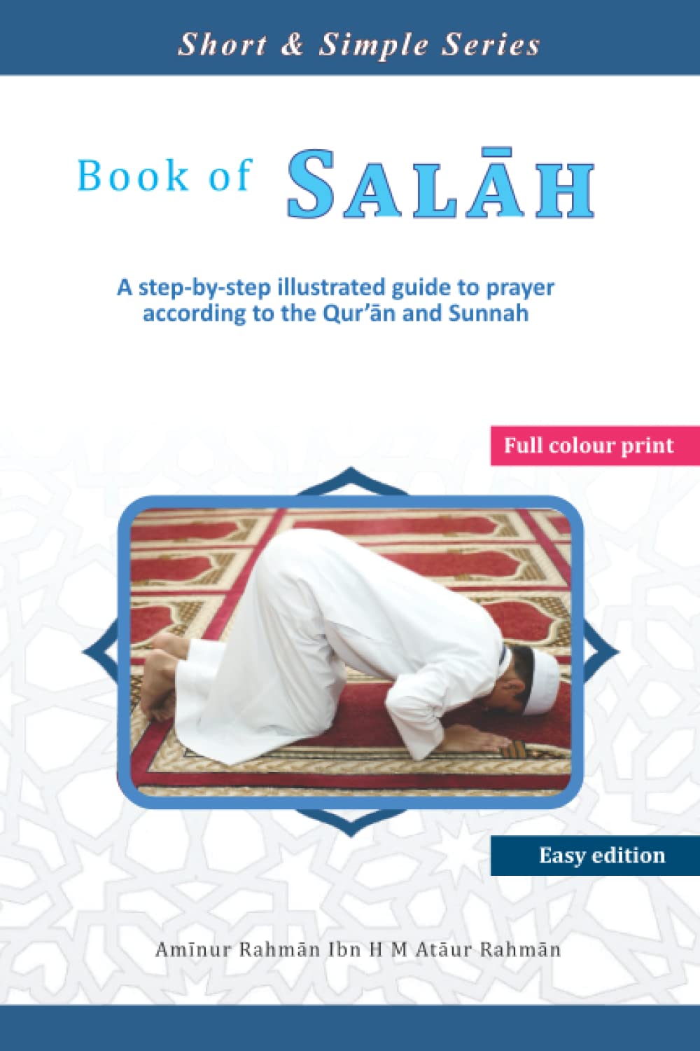 Buy Book of Salah: A step-by-step illustrated guide to prayer according ...