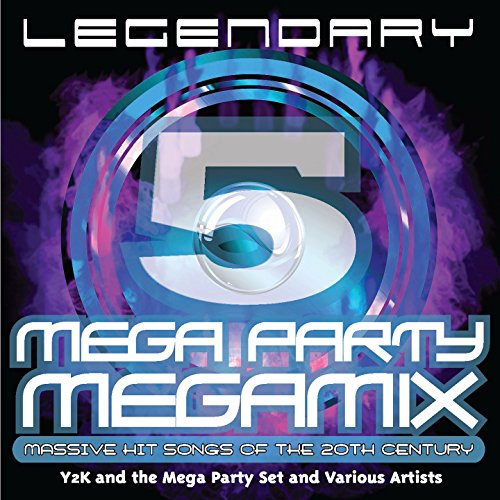Play Legendary Mega Party Megamix (Massive Hit Songs Of The 20th ...