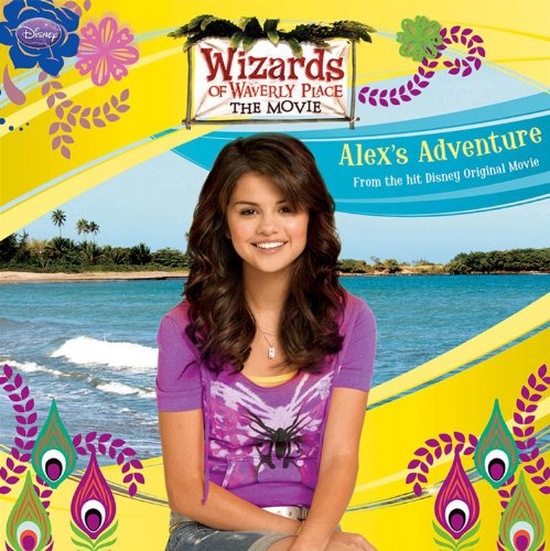 Buy Wizards of Waverly Place: The Movie: Alex's Adventure Book Online ...
