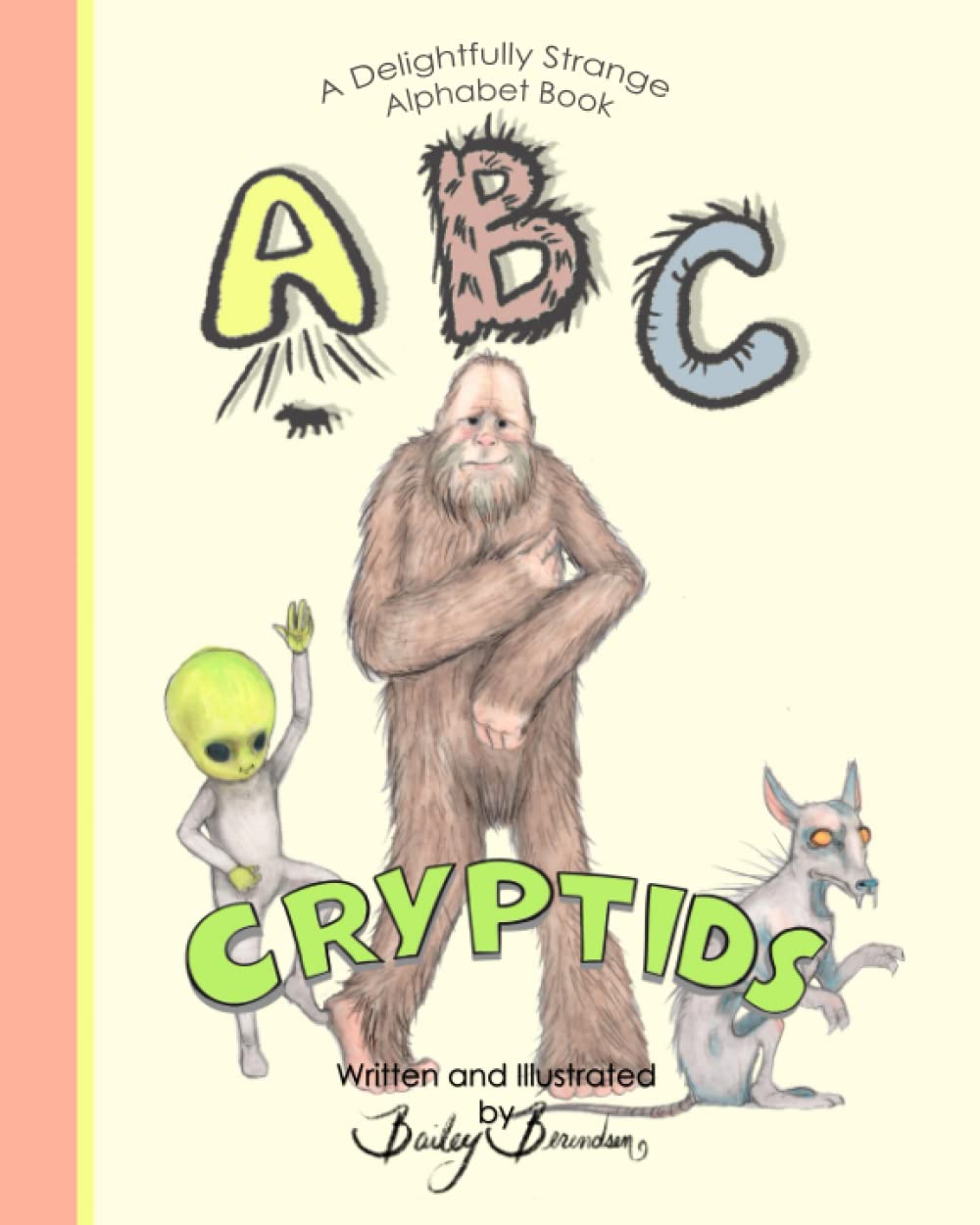 Amazon.com: ABC Cryptids: A Delightfully Strange Alphabet Book: 9798390911488: Berendsen, Bailey ...