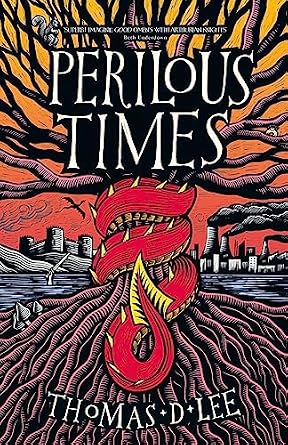 Perilous Times: Thomas D. Lee: 9780356518527: Amazon.com: Books