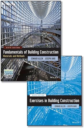Fundamentals of Building Construction: Materials and Methods: Edward ...
