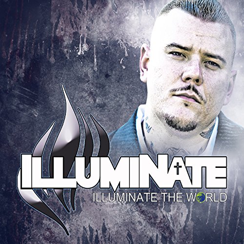 Illuminate the World von Illuminate auf Amazon Music Unlimited
