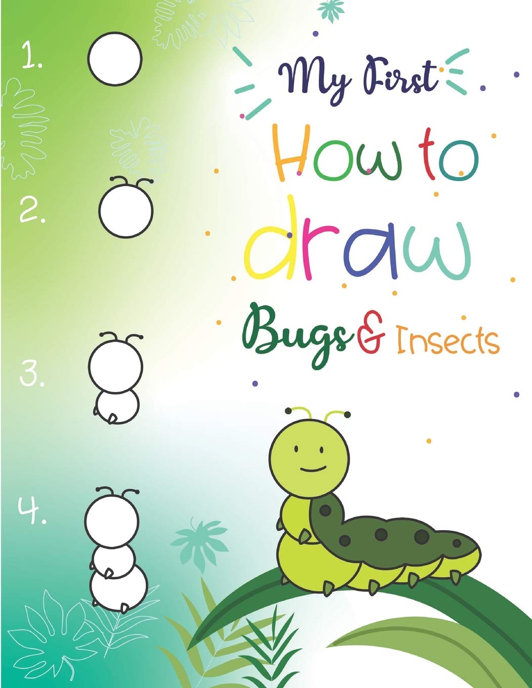 Amazon.com: My First How to Draw Bugs and Insects: Easy step-by-step ...