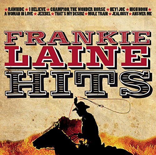 Hits by Frankie Laine on Amazon Music - Amazon.co.uk