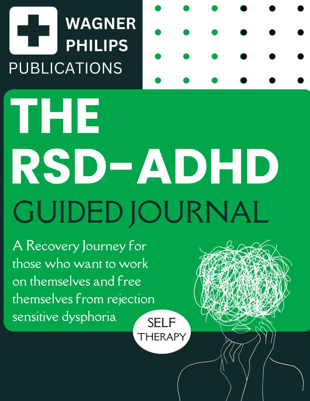 The RSD ADHD Guided Journal: A Recovery Journey for those who want to ...