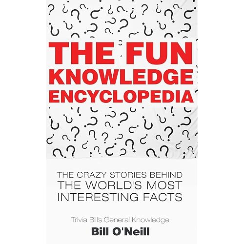 Snapklik.com : The Fun Knowledge Encyclopedia: The Crazy Stories Behind ...