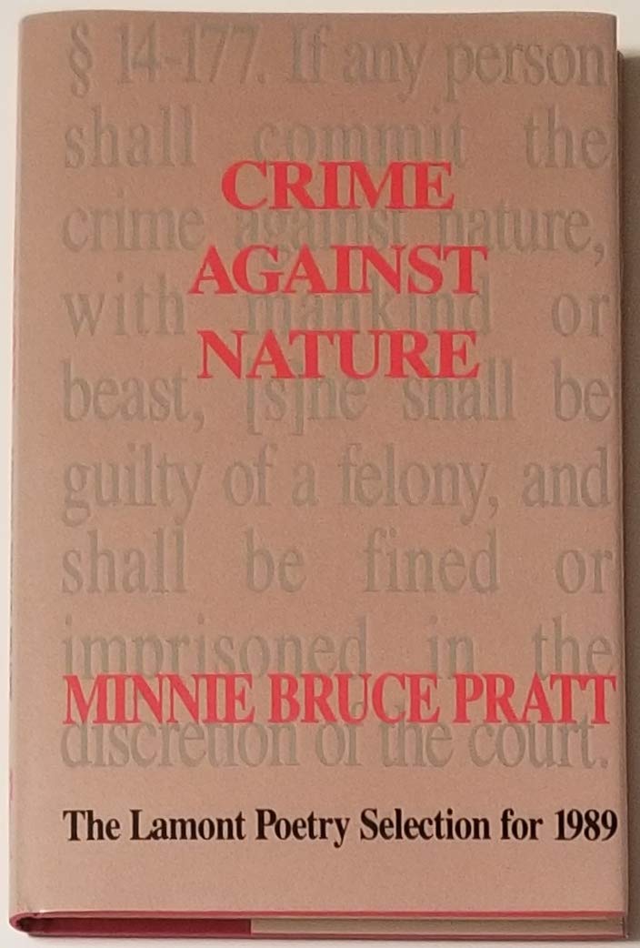 Crime Against Nature: Pratt, Minnie Bruce: 9780932379733: Amazon.com: Books