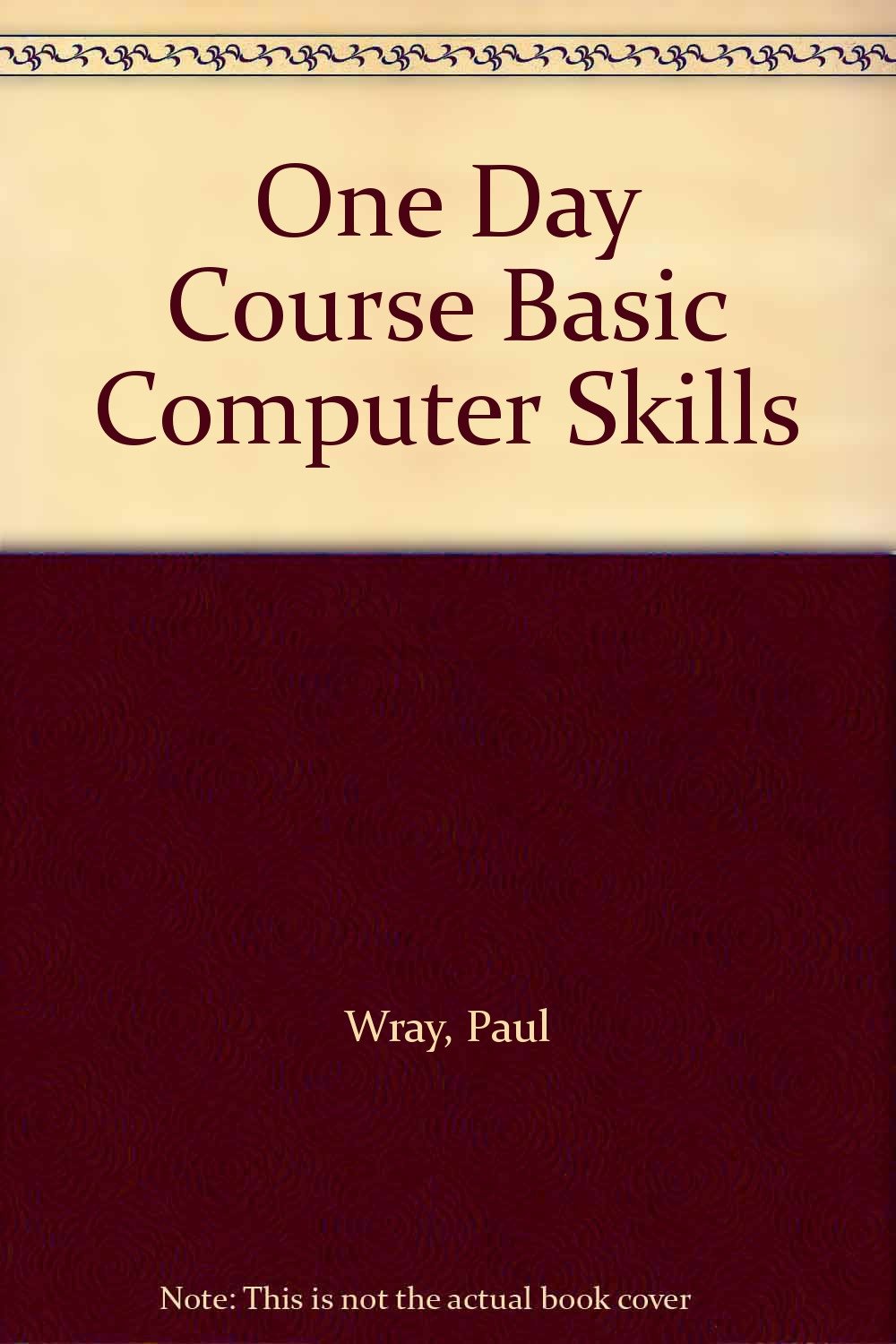 Buy Basic Computer Skills With Microsoft Office 97: One-Day Course Book ...