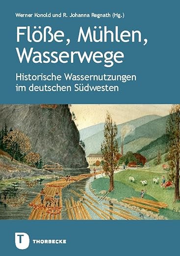 Amazon | Flosse, Muhlen, Wasserwege: Historische Wassernutzungen Im ...