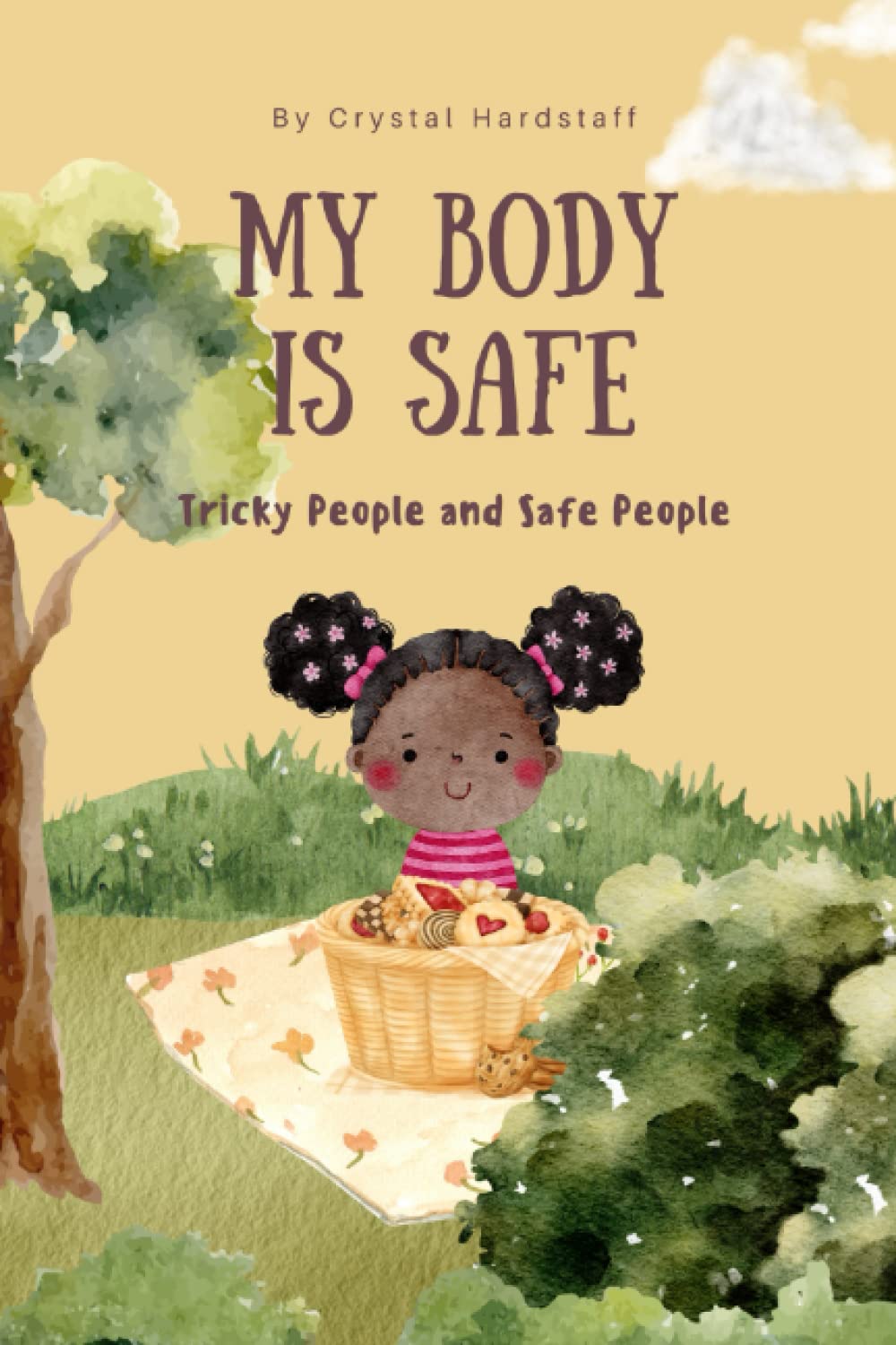 My Body is Safe: Tricky People and Safe People: Hardstaff, Crystal ...