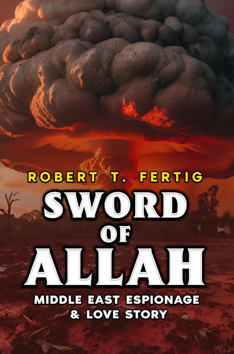 Sword of Allah: Middle East Espionage and Love Story - Kindle edition ...