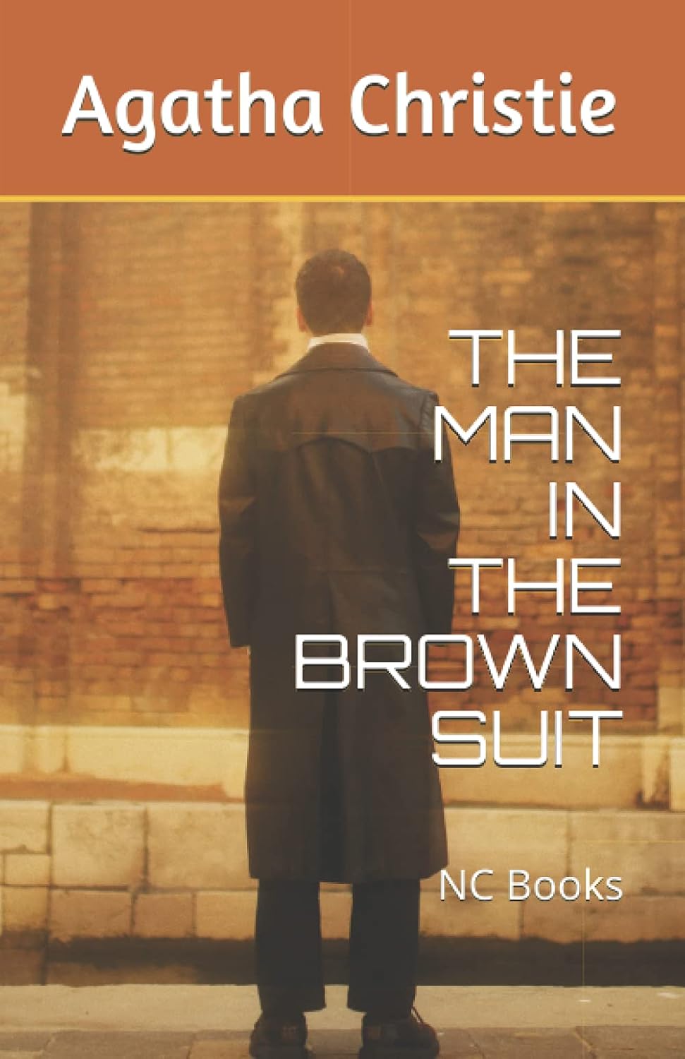 THE MAN IN THE BROWN SUIT: Christie, Agatha, Nguyen, Thanh ...
