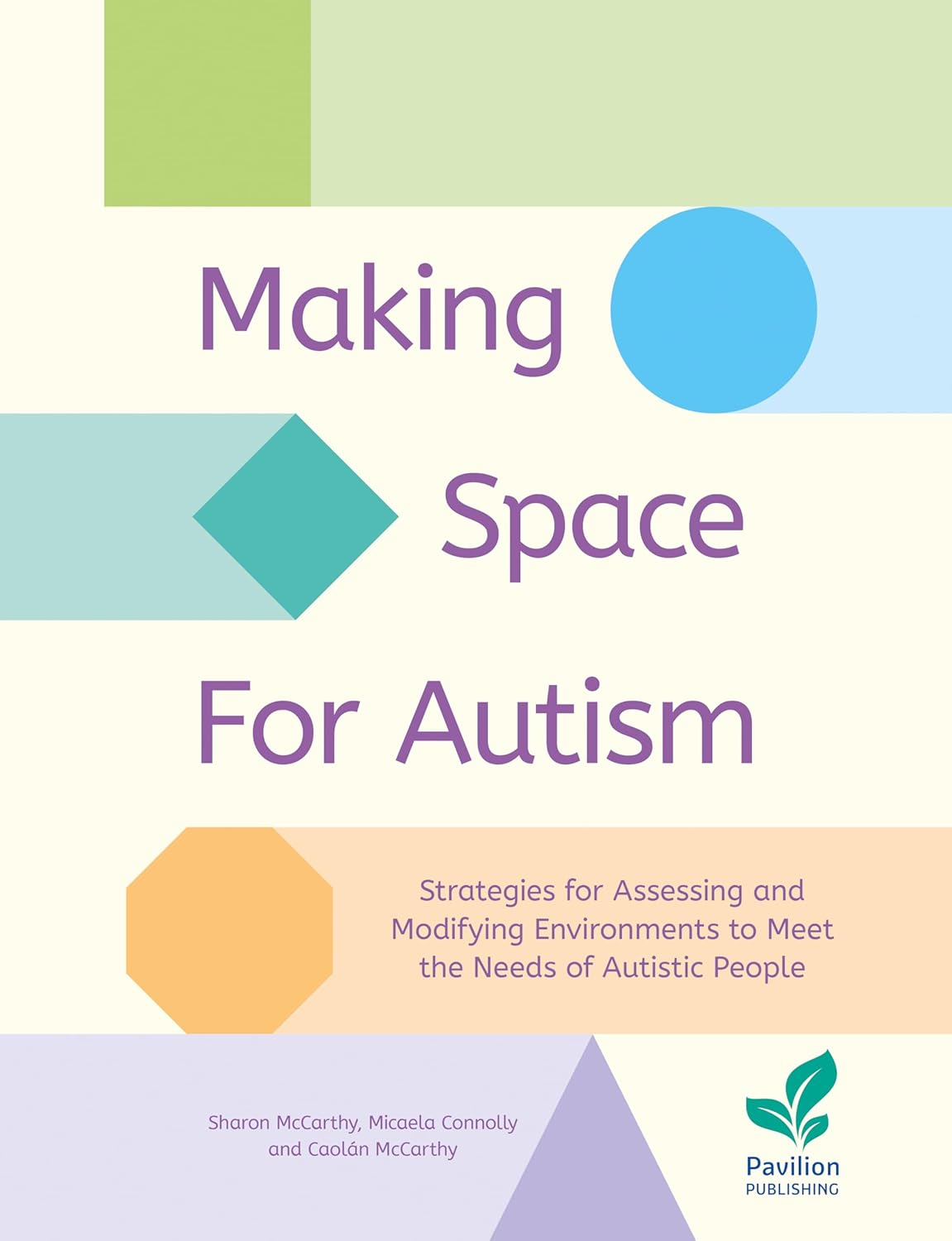 Making Space for Autism: Strategies for Assessing and Modifying ...