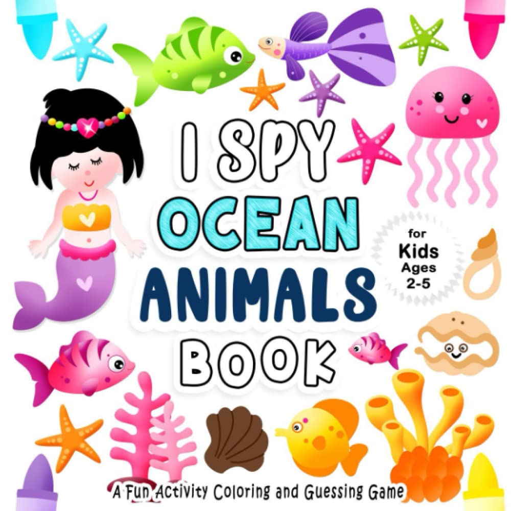 I Spy Ocean Animals: Book for Kids Ages 2-5 | A Fun Guessing Game Book ...