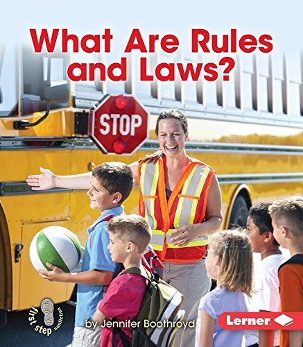 What Are Rules and Laws? (First Step Nonfiction - Exploring Government ...